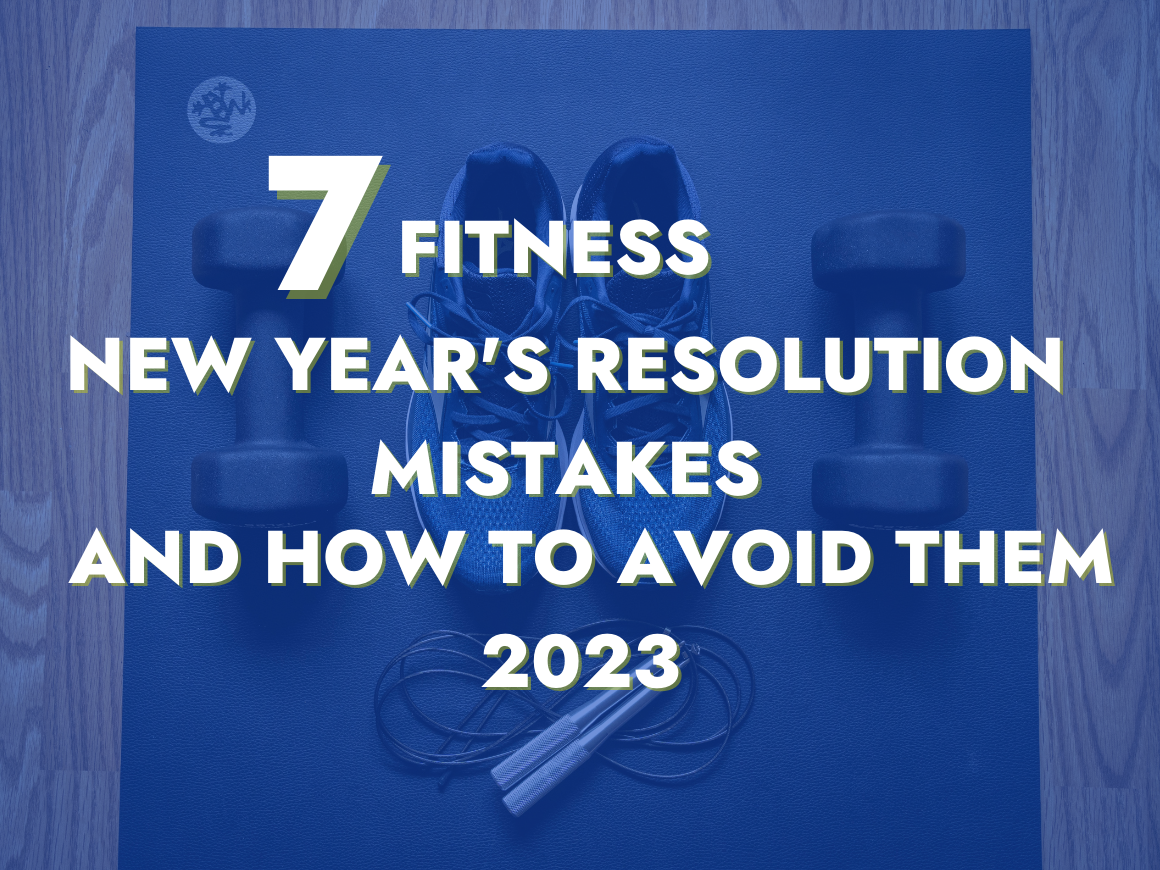 7 Fitness New Year’s Resolution Mistakes and How to Avoid Them 2023 ...